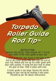 Torpedo Fishing Products Roller Guide Rod Tip – Tangled Tackle Co